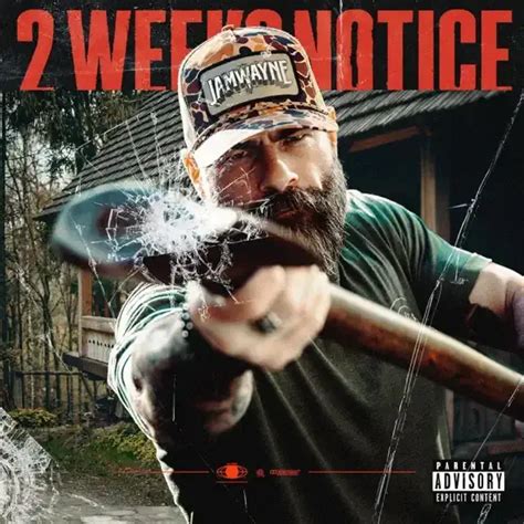 Jamwayne 2 Weeks Notice Lyrics And Tracklist Genius