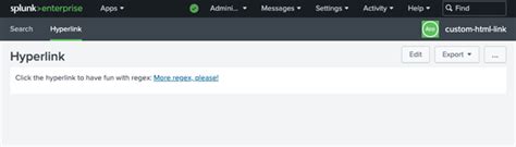 Splunk Views How To Embed Hyperlinks In A Custom App Tekstream Solutions