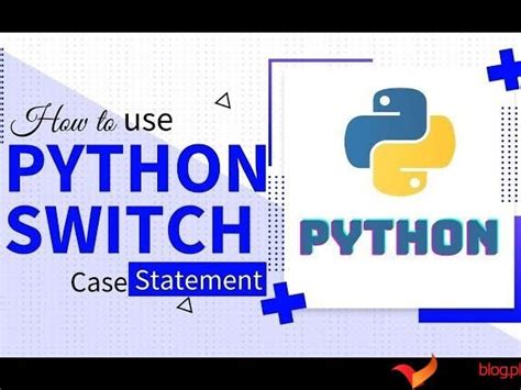[explained] Jak Zaimplementować Switch Case W Pythonie
