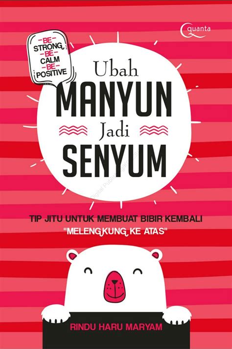 Ubah Manyun Jadi Senyum By Rindu Haru Maryam Goodreads