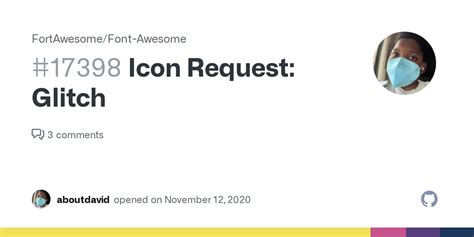 Icon Request Glitch · Issue 17398 · Fortawesomefont Awesome · Github