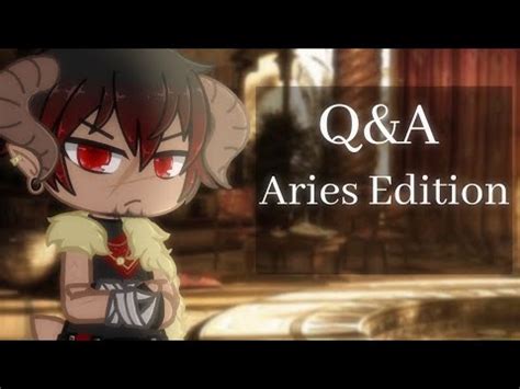 Aries Q A Zodiac Signs Gacha YouTube