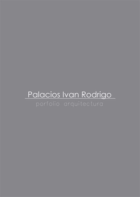 Ivan Palacios Portafolio By Ivan Palacios Issuu