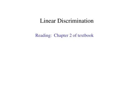 Ppt Linear Discrimination Powerpoint Presentation Free Download Id