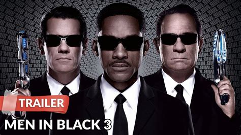 Men In Black 3 2012 Trailer Hd Will Smith Tommy Lee Jones Youtube