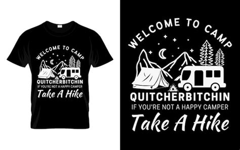 Willkommen Im Camp Quitcherbitchin Wenn Sie Kein Glücklicher Camper