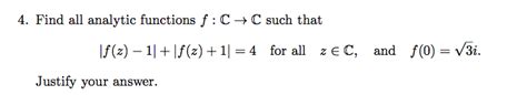 Find All Analytic Functions F C C Such That Chegg