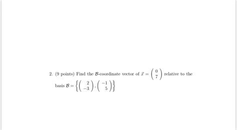 Solved Points Find The B Coordinate Vector Of X Chegg