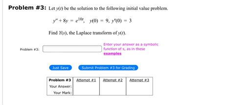 Solved Problem 3 Let Y T Be The Solution To The Following Chegg Com