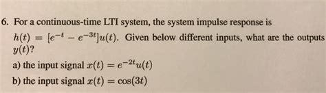 solved for a continuous time lti system the system impulse