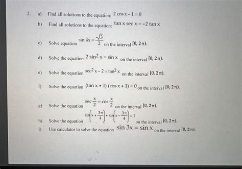 Solved 2 A Find All Solutions To The Equation 2cosx−1 0