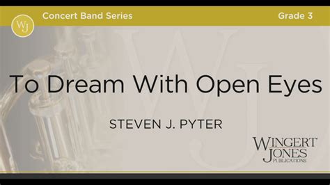 To Dream With Open Eyes Steven Pyter Youtube Music