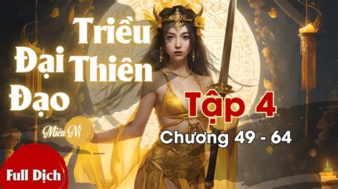 Đại Đạo Triều Thiên Tập 4 Chương 49 64 TrĂm NgÀn NĂm Qua ĐỀu NhƯ