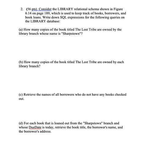 Solved 2 56 Pts Consider The Library Relational Schema