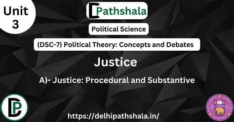 What Is Justice Procedural And Substantive Justice Delhi Pathshala