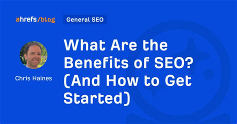 What Are The Benefits Of Seo And How To Get Started