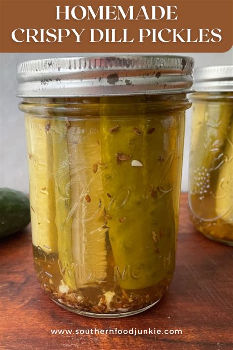 Homemade Crispy Dill Pickles Canning Recipe Southern Food Junkie