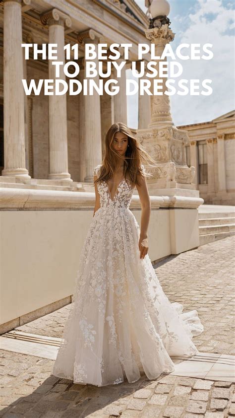 The 11 Best Places To Buy Used Wedding Dresses Online Where To Buy