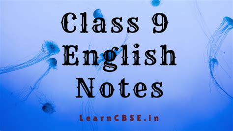 Class 9 English Notes