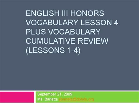 ENGLISH III HONORS VOCABULARY LESSON PLUS VOCABULARY