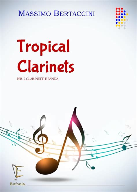Tropical Clarinets Edizioni Eufonia