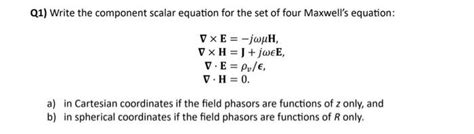 solved 1 write the component scalar equation for the set of