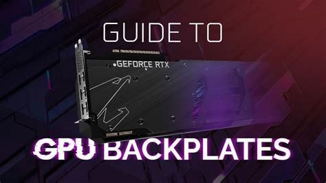 Guide To Gpu Backplates What Does It Do And Do You Need One