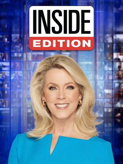 Inside Edition Season 37 Episode 134 Airs March 13 2025 On Cbs Tv