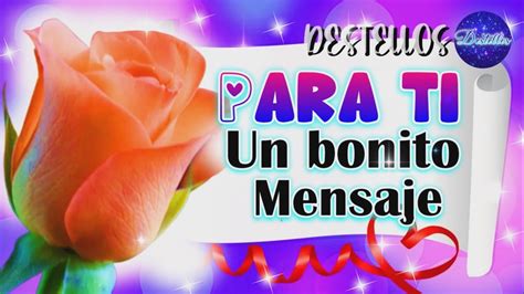 Para Ti Un Bonito Mensaje Escucha Estas Bonitas Palabras Positivas Y