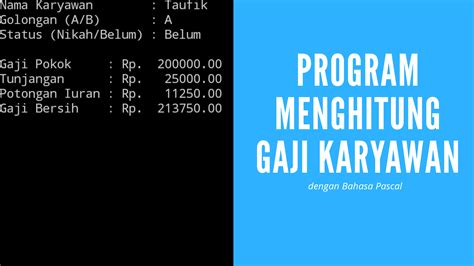 Program Menghitung Gaji Karyawan Dengan Pascal Tfkhdyt