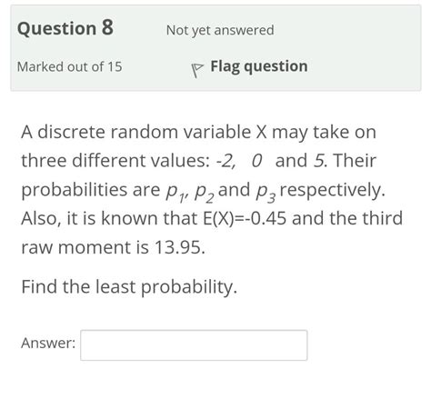 Solved A Discrete Random Variable X May Take On Three
