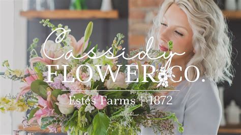 Cassidy Flower Co At Estes Farms Nixa Mo
