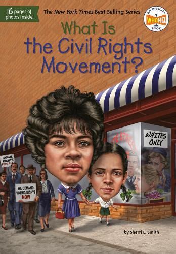 What Is The Civil Rights Movement Sherri L Smithwho Hq