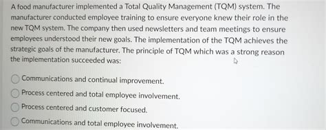 Solved A Food Manufacturer Implemented A Total Quality