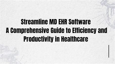 Streamline Md Ehr Software A Comprehensive Guide To Efficiency And