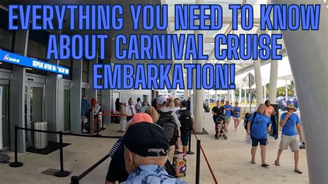 Everything You Need To Know About Carnival Cruise Lines Embarkation
