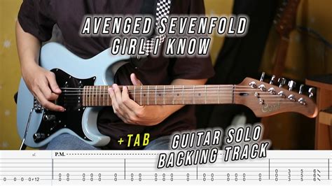 Avenged Sevenfold Girl I Know Guitar Solo Backingtrack Tab Youtube