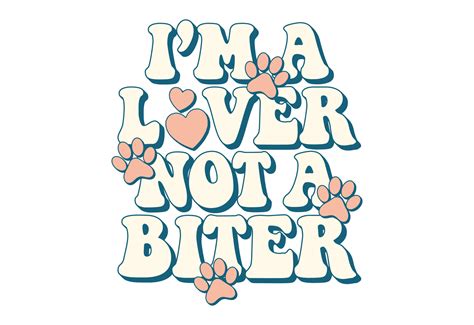 Im A Lover Not A Biter 17211501 Vector Art At Vecteezy