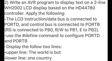 Solved 2 Write An Avr Program To Display Text On A 2 Line