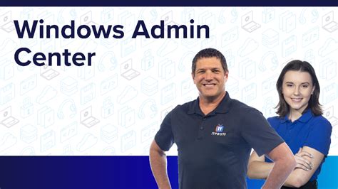 Windows Admin Center