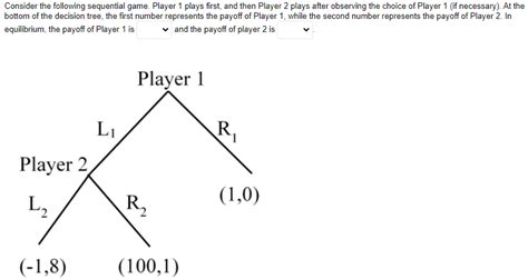 solved consider the following sequential game player 1