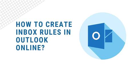 How To Create Inbox Rules In Outlook Online 7 Ways