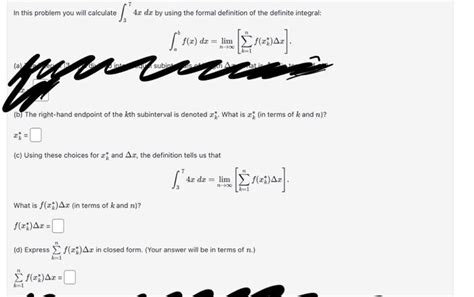 Solved In This Problem You Will Calculate ∫374xdx By Using