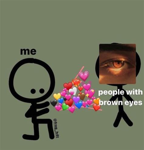 Brown Eyes Are The Prettiest