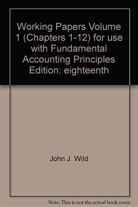Working Papers Volume 1 Chapters 1 12 For Use With Fund Accounting