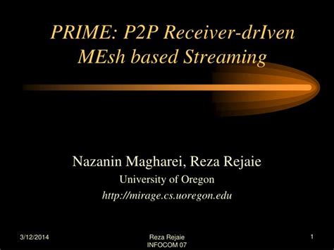 Ppt Prime P2p Receiver Driven Mesh Based Streaming Powerpoint