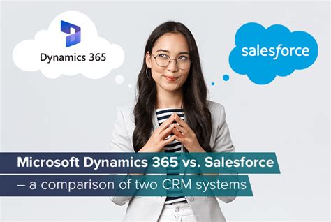 Microsoft Dynamics 365 Vs Salesforce A Comparison Of Two Crm Systems
