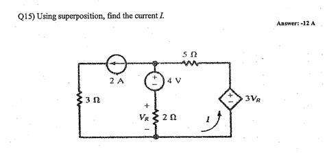 Solved Using Superposition Find The Current I Chegg