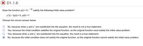 solved d1 1 6 2 2t does the function y t 7e satisfy the