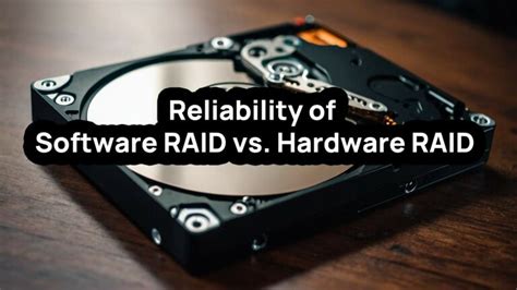 Choosing The Right Raid Type Pros And Cons Of Software Vs Hardware Raid